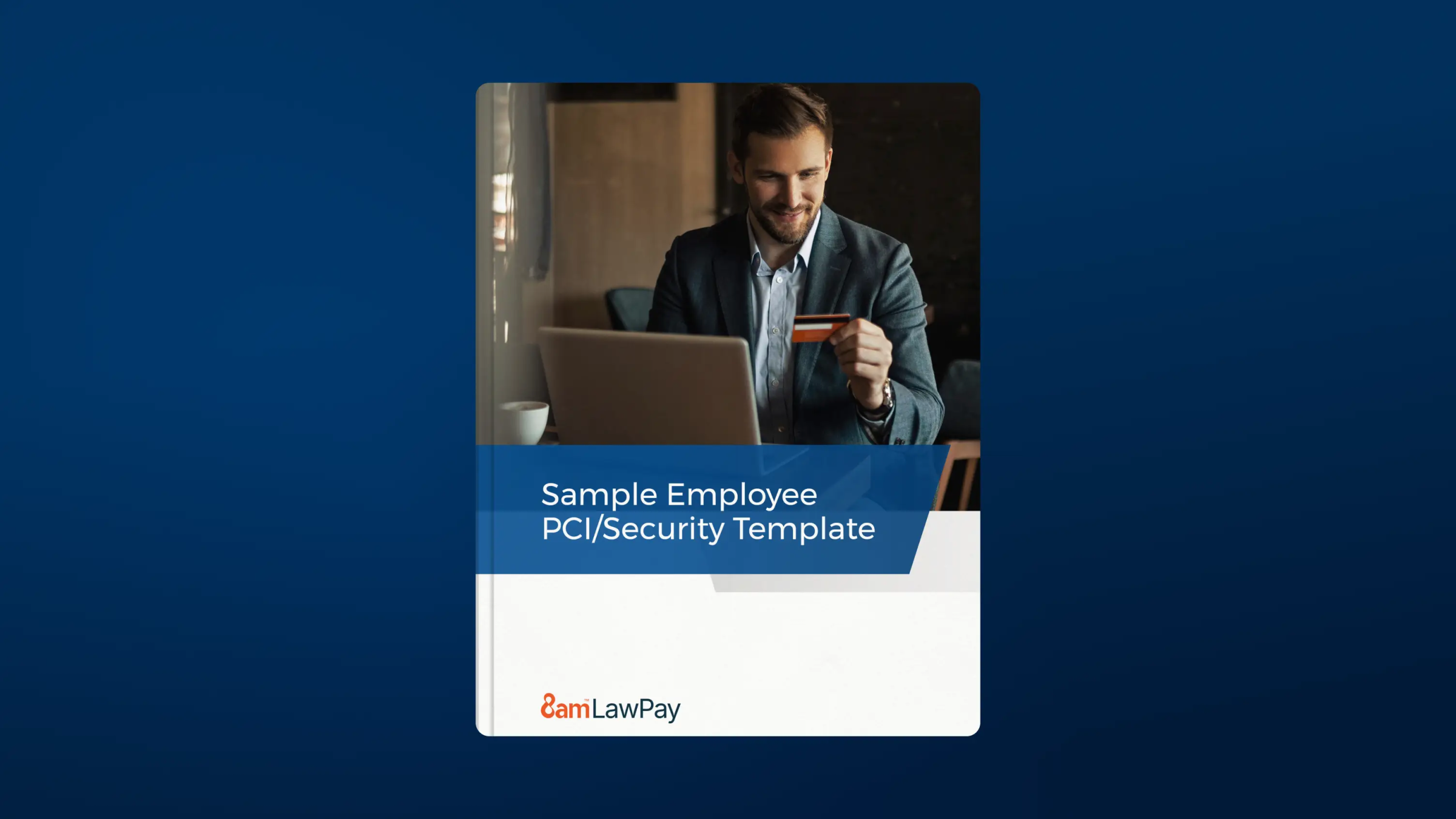 Employee PCI/Security Policy Template for Law Firms