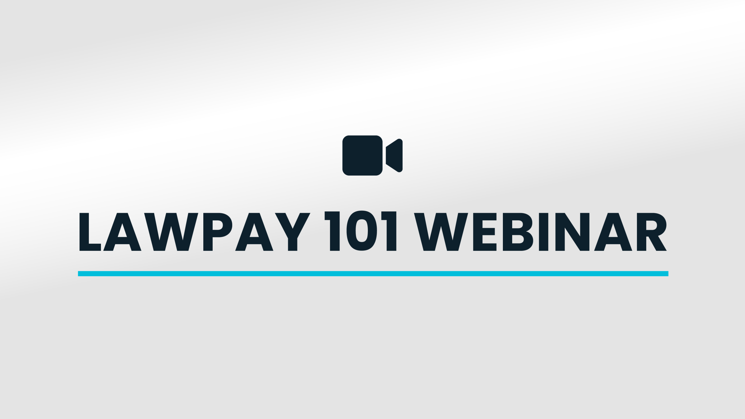 LawPay 101 Training: Getting Started with LawPay